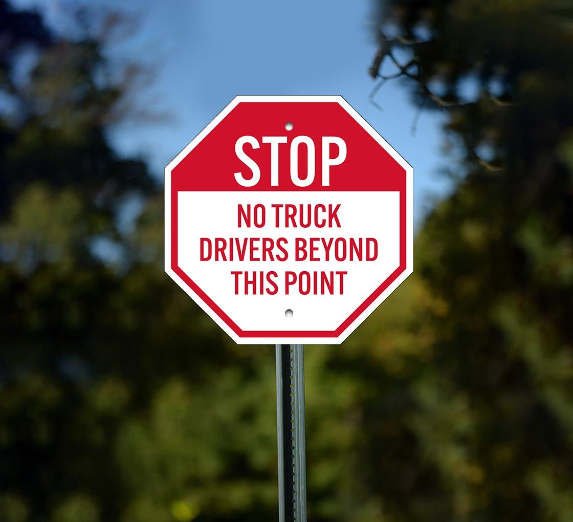 Shop for No Truck Drivers Beyond This Point Aluminum Sign (Non ...