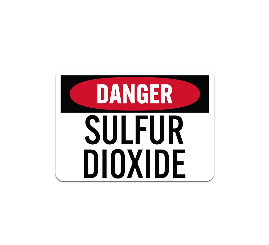 OSHA Sulfur Dioxide Plastic Sign