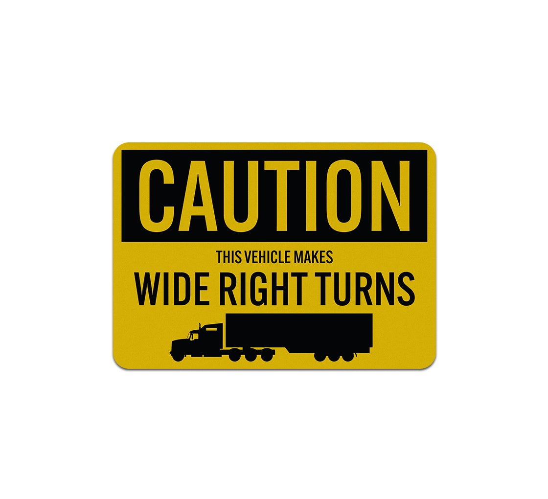 Truck Vehicle Wide Right Turns Decal (Reflective)