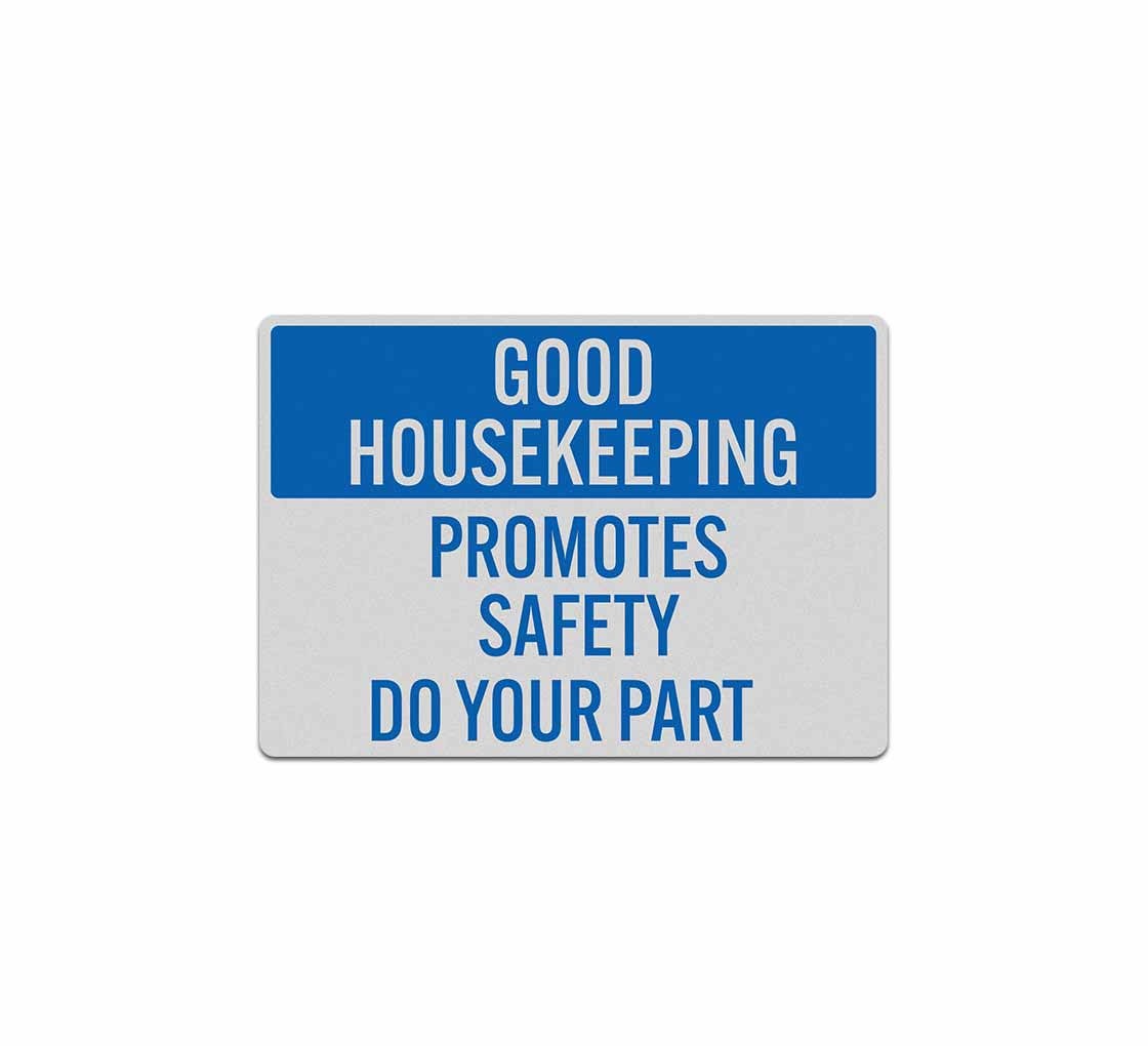 Housekeeping Promotes Safety Decal (Reflective)