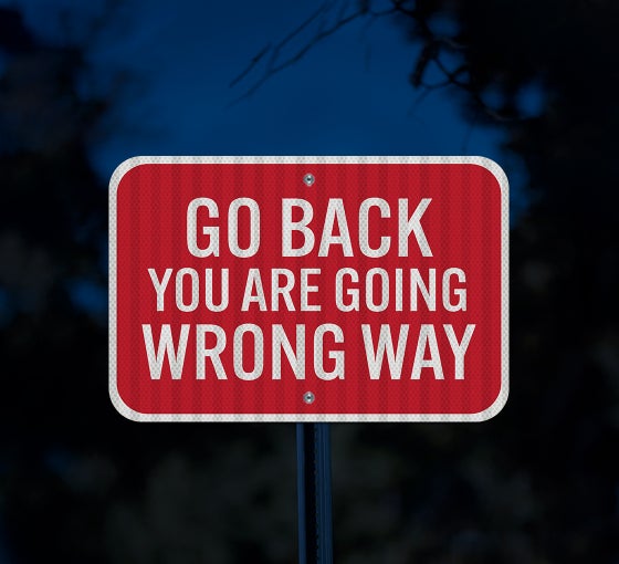 Wrong Way Go Back Sign