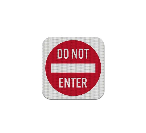 MUTCD Compliant Do Not Enter Aluminum Sign (HIP Reflective)