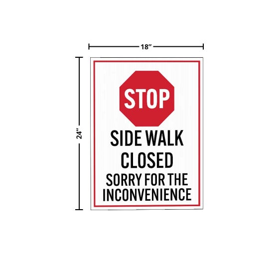 Sorry For The Inconvenience Sign