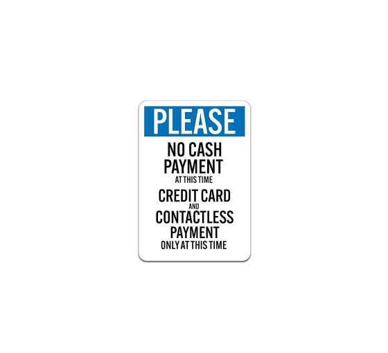 No Cash Payments At This Time Plastic Sign