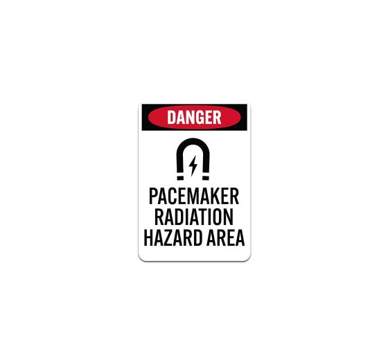 OSHA Pacemaker Radiation Hazard Area Plastic Sign
