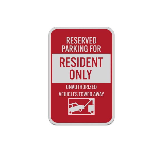 Reserved Parking For Residents Only Aluminum Sign (Reflective)
