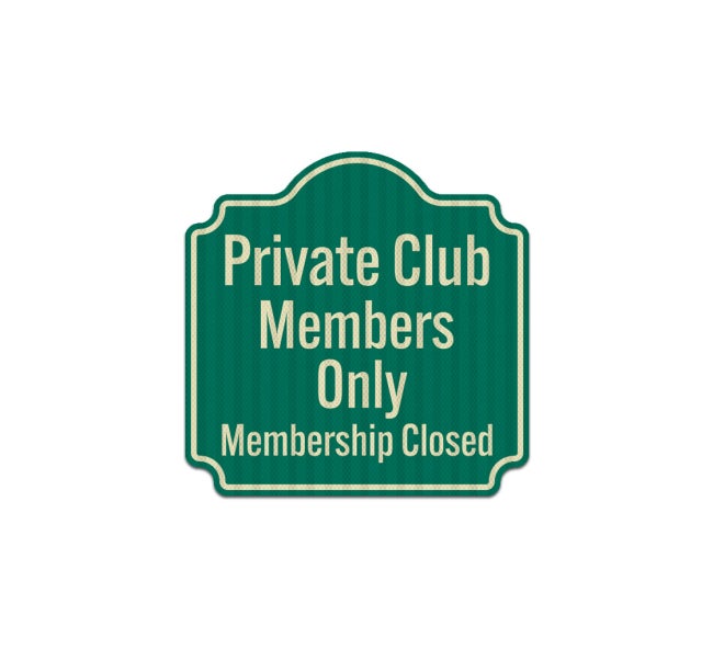 Private Club Members Only Aluminum Sign (EGR Reflective)