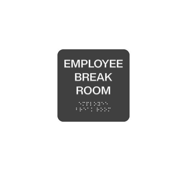 Shop for ADA Employee Break Room Braille Sign & Get 20% Off | Best of Signs