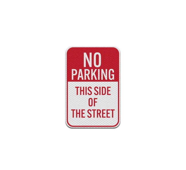 Shop for No Parking This Side Aluminum Sign (Diamond Reflective) | Best ...