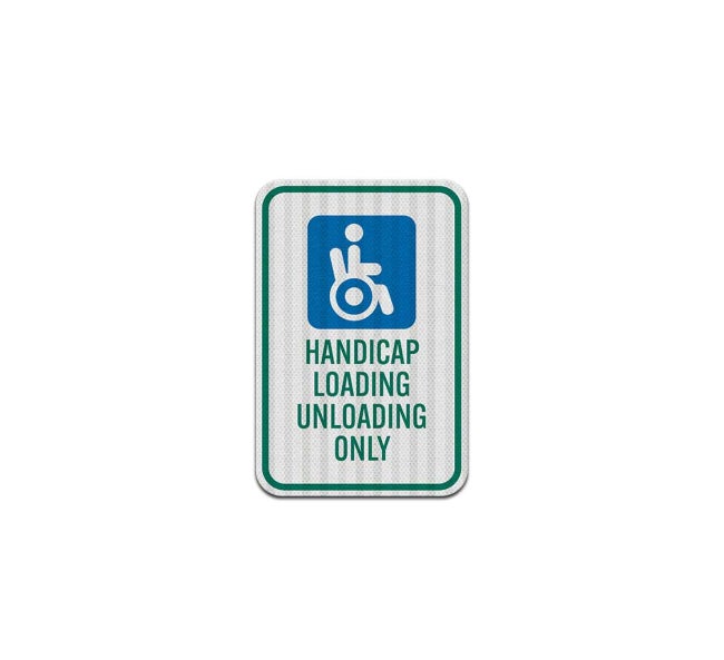 Shop for Handicap Loading Unloading Aluminum Sign (EGR Reflective ...