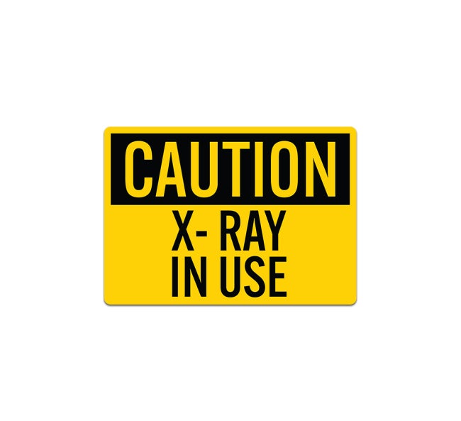 Shop for X Ray in Progress Signs | Best of Signs
