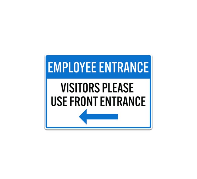 Shop for Please Use Front Entrance Signs | Best of Signs