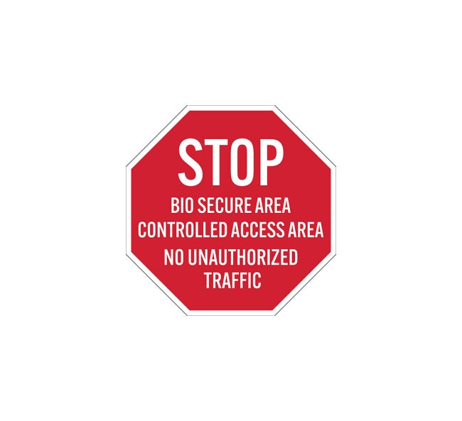 Bio Secure Area Controlled Access Aluminum Sign (Non Reflective)