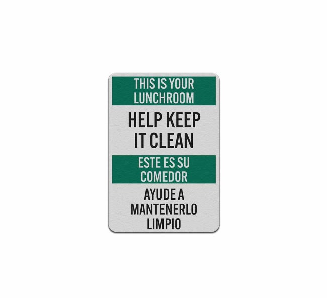 Bilingual This Is Your Lunchroom Help Keep It Clean Decal (Reflective)