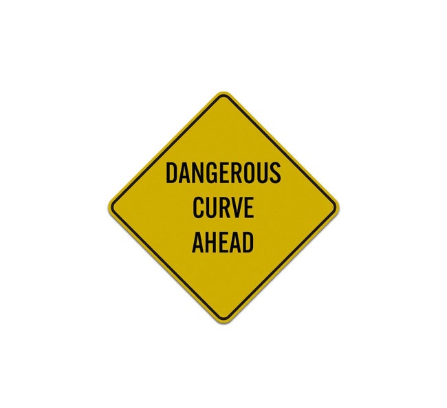 Warning Dangerous Curve Ahead Aluminum Sign (Reflective)
