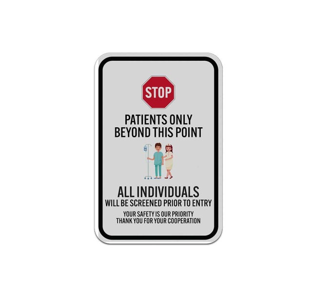 Stop Patients Only Beyond This Point Aluminum Sign (Reflective)