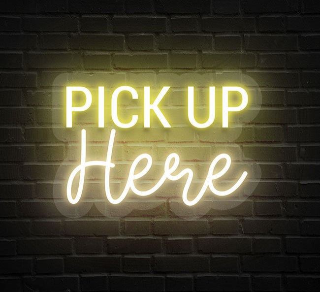 Pick Up Here Neon Sign Online| Fast Delivery - Bannerbuzz.com