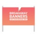 Shop for Custom Breakaway Banners - Save Up To 30% | Best of Signs