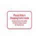 Please Return Shopping Carts Inside Aluminum Sign (Non Reflective)