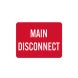 Main Disconnect Plastic Sign