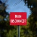 Main Disconnect Plastic Sign