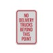 No Delivery Trucks Aluminum Sign (Reflective)
