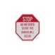Stop Do Not Enter Severe Tire Damage Will Occur Aluminum Sign (Reflective)